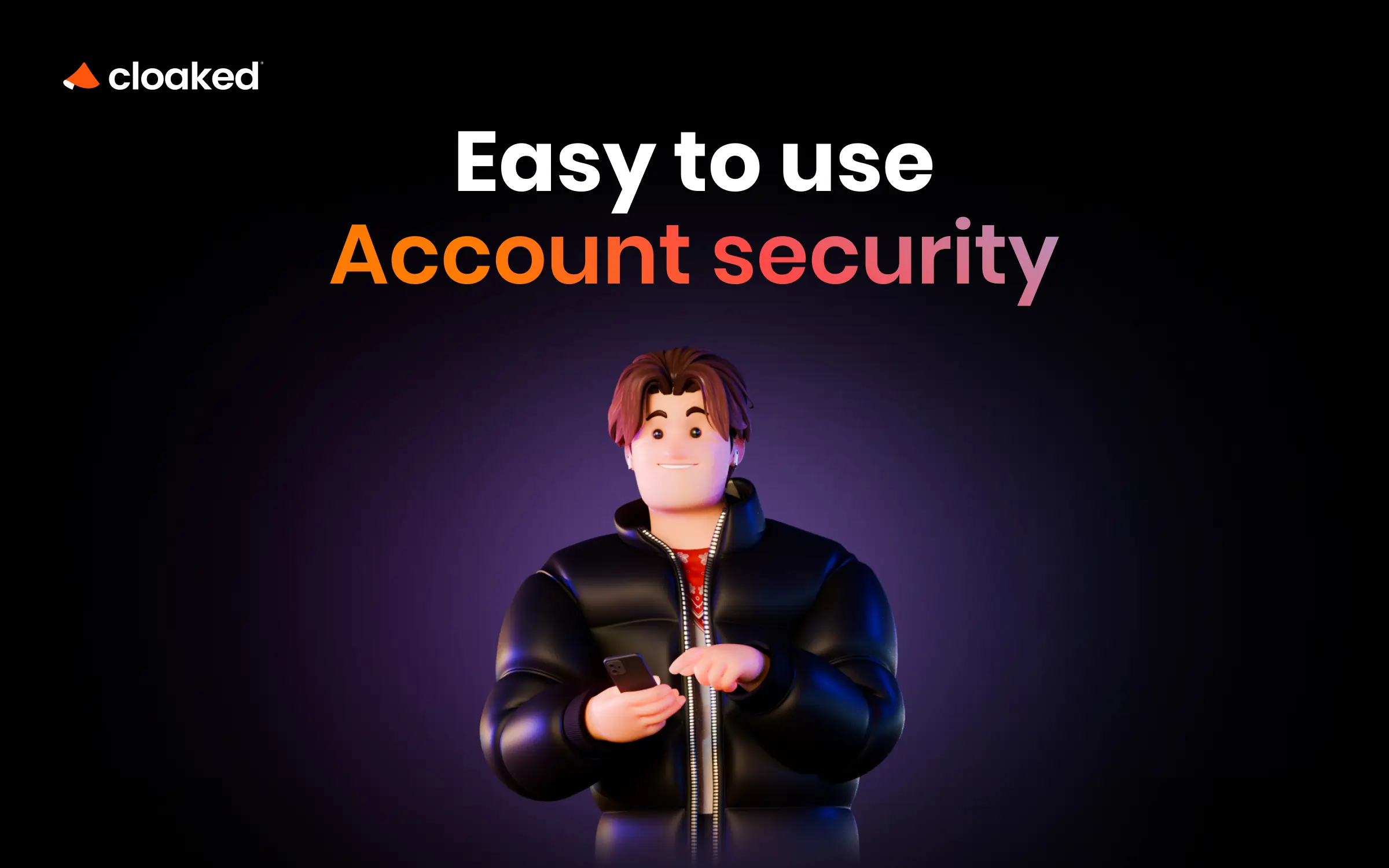 Cloaked | Account security